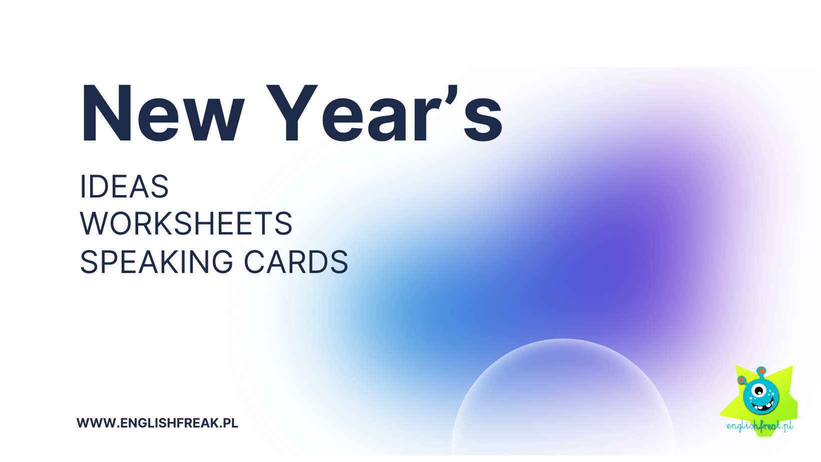 New Year's Worksheets, Speaking Cards & Ideas - English Freak ...