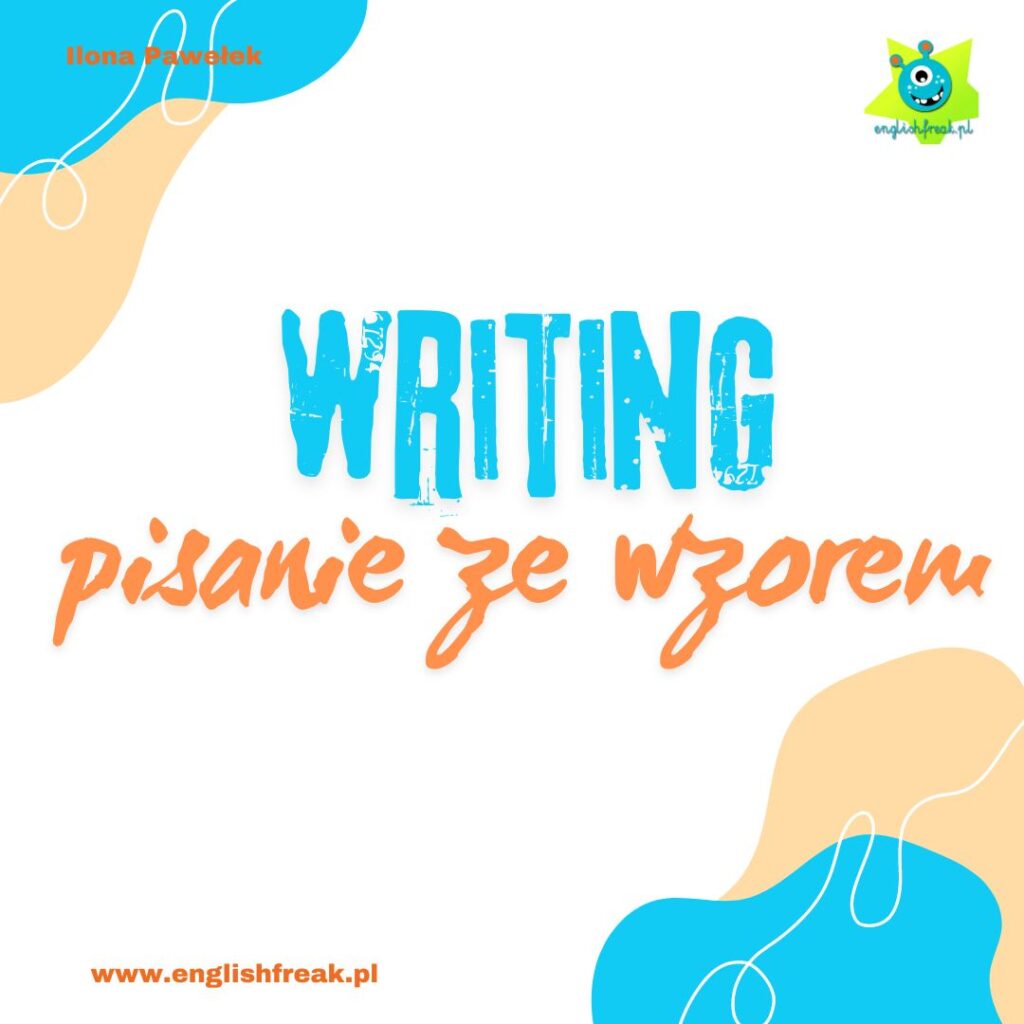 "E8 - writing" - karty pracy - English Freak | materiały edukacyjne